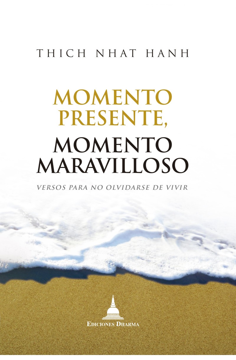 Momento presente, momento maravilloso